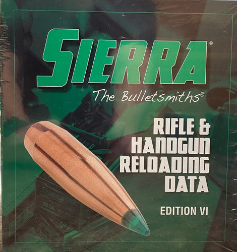 SIERRA RIFLE AND HANDGUN RELOADING DATA 6TH EDITION — H Rehfisch & Co